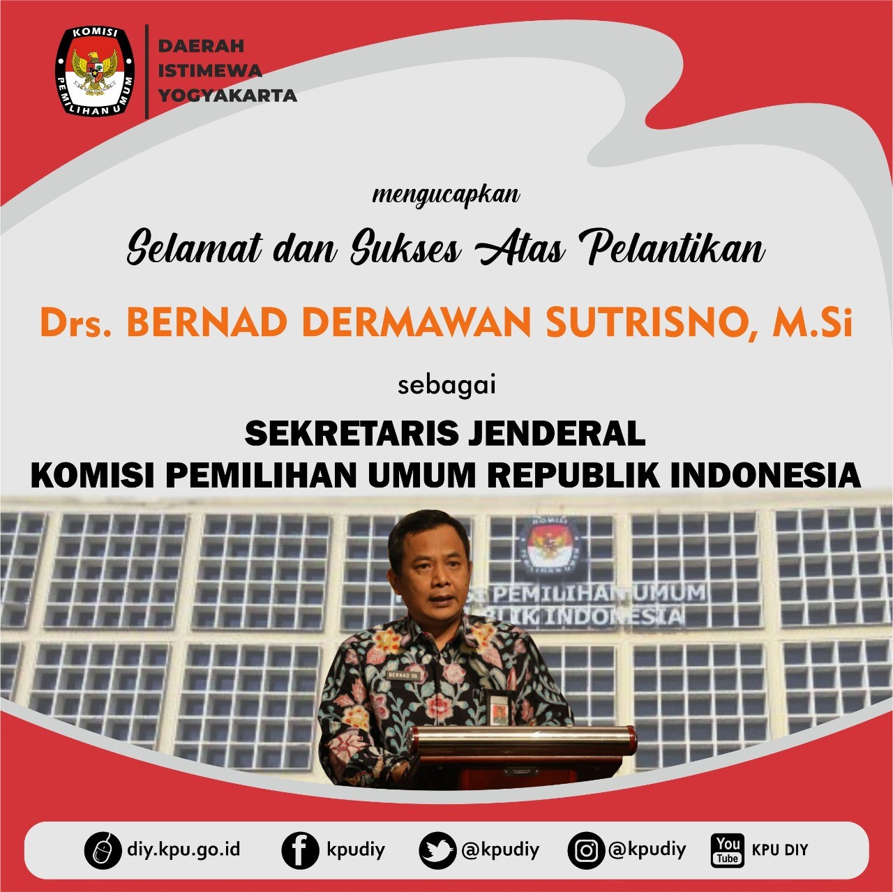KPU DIY - Pelantikan Bernad Dermawan Sutrisno Sebagai Sekjen KPU RI